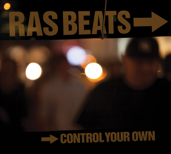 Control Your Own By Ras Beats CD 2016 Worldwyde Recordings In New 